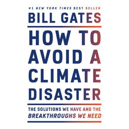 Vintage How to Avoid a Climate Disaster - Bill Gates, Kartoniert (TB)