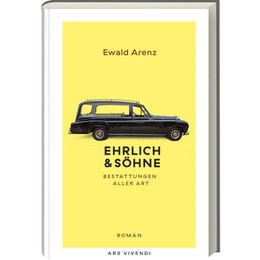 Ehrlich & Söhne (Sonderausgabe) - Ewald Arenz, Gebunden
