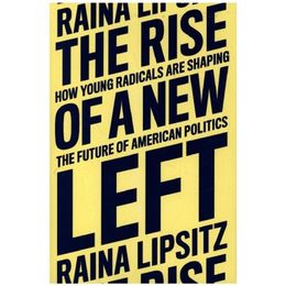Verso The Rise of a New Left - Raina Lipsitz, Gebunden