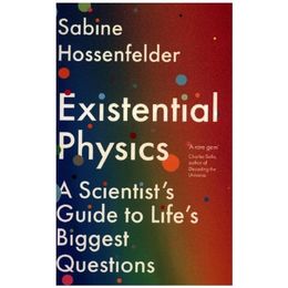 Existential Physics - Sabine Hossenfelder, Kartoniert (TB)