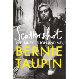 Scattershot - Bernie Taupin, Kartoniert (TB)