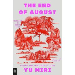 The End of August - Yu Miri, Kartoniert (TB)