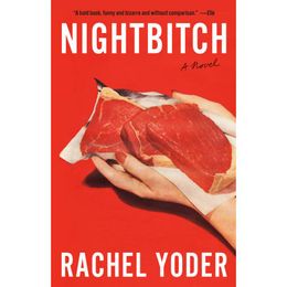 Penguin Random House Nightbitch - Rachel Yoder, Kartoniert (TB)