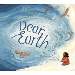 Dear Earth - Isabel Otter, Gebunden