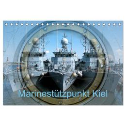 Marinestützpunkt Kiel (Tischkalender 2024 DIN A5 quer), Calvendo Monatskalender