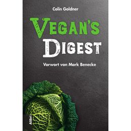 Vegan's Digest - Colin Goldner, Gebunden