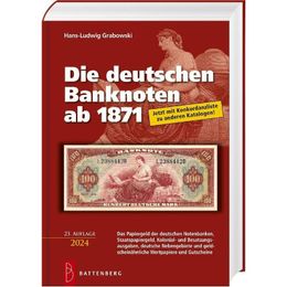 Die deutschen Banknoten ab 1871 - Hans-Ludwig Grabowski, Gebunden