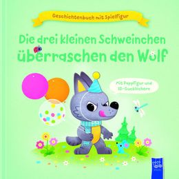 Geschichtenbuch mit Spielfigur -Die drei kleinen Schweinchen überraschen den Wolf - Julie Harman, Pappband