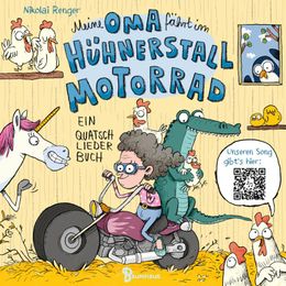 Meine Oma fährt im Hühnerstall Motorrad - Nikolai Renger, Gebunden