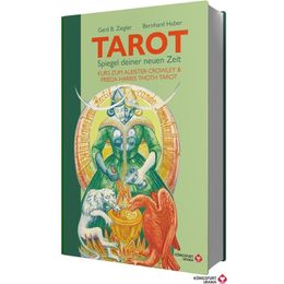 TAROT - Spiegel deiner neuen Zeit: Kurs zum Aleister Crowley & Frieda Harris Thoth Tarot - Gerd Bodhi Ziegler, Bernhard Huber, Kartoniert (TB)