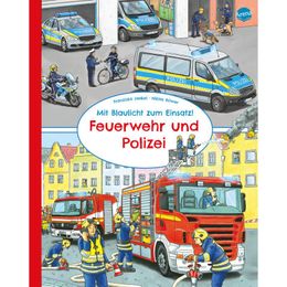 arena Mit Blaulicht zum Einsatz! Feuerwehr und Polizei - Franziska Jaekel, Pappband