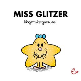 Mr. Men und Little Miss / Miss Glitzer - Roger Hargreaves, Kartoniert (TB)