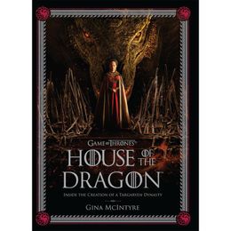 The Making of HBO's House of the Dragon - Insight Editions, Gebunden