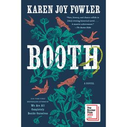 Booth - Karen Joy Fowler, Kartoniert (TB)
