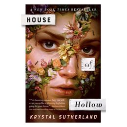 House of Hollow - Krystal Sutherland, Kartoniert (TB)