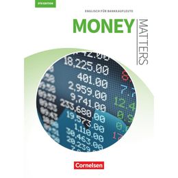 Cornelsen Matters Wirtschaft - Englisch für kaufmännische Ausbildungsberufe - Money Matters 5th edition - B1/B2 - Marion Grussendorf, Brigitta Englisch, Freya Preuß, Kartoniert (TB)