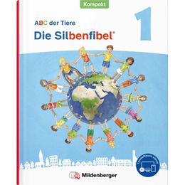 ABC der Tiere - Neubearbeitung 2023 Kompakt Förderausgabe / ABC der Tiere 1 Neubearbeitung - Die Silbenfibel Kompakt - Mareike Hahn, Klaus Kuhn, Kerstin Mrowka-Nienstedt, Gebunden