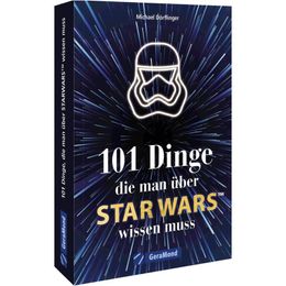 101 Dinge, die man über Star Wars(TM) wissen muss - Michael Dörflinger, Kartoniert (TB)