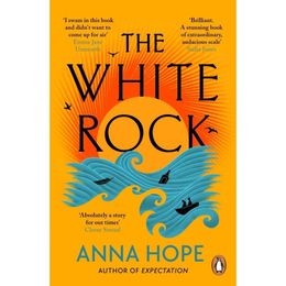 Penguin The White Rock - Anna Hope, Kartoniert (TB)