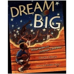 Dream Big - Deloris Jordan, Kartoniert (TB)
