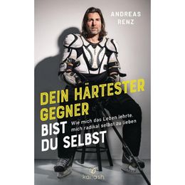 Dein härtester Gegner bist du selbst - Andreas Renz, Gebunden