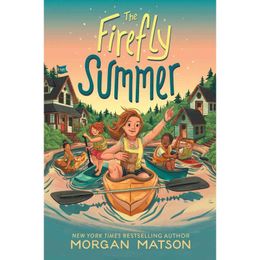 The Firefly Summer - Morgan Matson, Kartoniert (TB)
