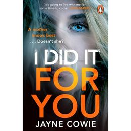 Penguin I Did it For You - Jayne Cowie, Kartoniert (TB)