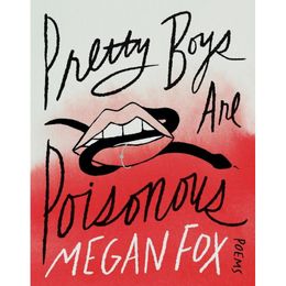 Headline Pretty Boys Are Poisonous - Megan Fox, Gebunden