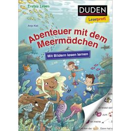 Duden Leseprofi - Mit Bildern lesen lernen: Abenteuer mit dem Meermädchen - Anja Kiel, Gebunden