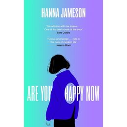 Are You Happy Now - Hanna Jameson, Kartoniert (TB)