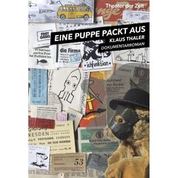 Eine Puppe packt aus - Klaus Thaler, Kartoniert (TB)