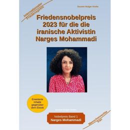 tredition Friedensnobelpreis 2023 für die die iranische Aktivistin Narges Mohammadi - Holger Kiefer, Kartoniert (TB)