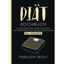 tredition DIÄT KOCHBUCH - Fräulein Wolf, Kartoniert (TB)
