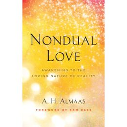 Penguin Random House Nondual Love - A. H. Almaas, Kartoniert (TB)