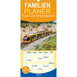 Calvendo Familienplaner Trams und Straßenbahnen (Wandkalender 2023 , 21 cm x 45 cm, hoch)