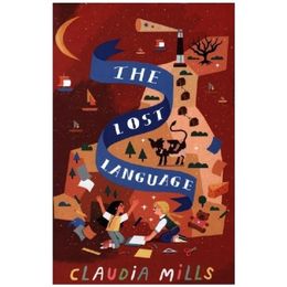 Penguin Random House The Lost Language - Claudia Mills, Kartoniert (TB)