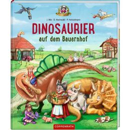 Dinosaurier auf dem Bauernhof (Bd. 4) - Dominik Hochwald, Jörg Ihle, Gebunden