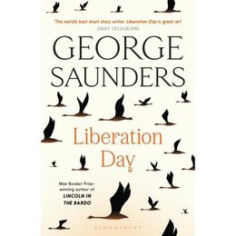 Liberation Day - George Saunders, Kartoniert (TB)