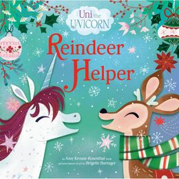 Penguin Random House Uni the Unicorn / Uni the Unicorn: Reindeer Helper - Amy Krouse Rosenthal, Gebunden