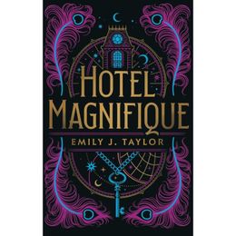 Hotel Magnifique - Emily J. Taylor, Kartoniert (TB)