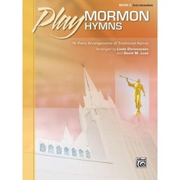 Alfred Music Publishing Play Mormon Hymns 3, Kartoniert (TB)