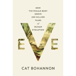 Penguin Random House Eve - Cat Bohannon, Kartoniert (TB)