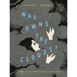 Penguin Random House Who Owns the Clouds? - Mario Brassard, Gebunden