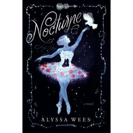 Penguin Random House Nocturne - Alyssa Wees, Kartoniert (TB)