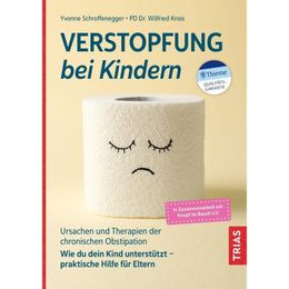 Trias Verstopfung bei Kindern - Yvonne Schroffenegger, Wilfried Krois, Kartoniert (TB)