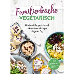 Riva Familienküche vegetarisch - Susi Franc, Kartoniert (TB)