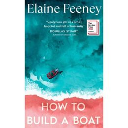 How to Build a Boat - Elaine Feeney, Kartoniert (TB)