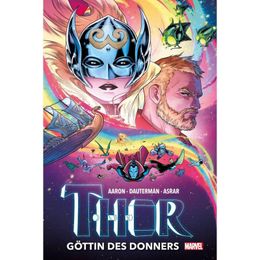 Thor: Göttin des Donners - Jason Aaron, Russell Dauterman, Mahmud Asrar, Steve Epting, Valerio Schiti, Gebunden