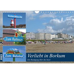 Calvendo Verliebt in Borkum (Wandkalender 2023 DIN A4 quer)