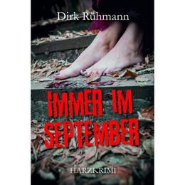 Immer im September - Dirk Rühmann, Kartoniert (TB)